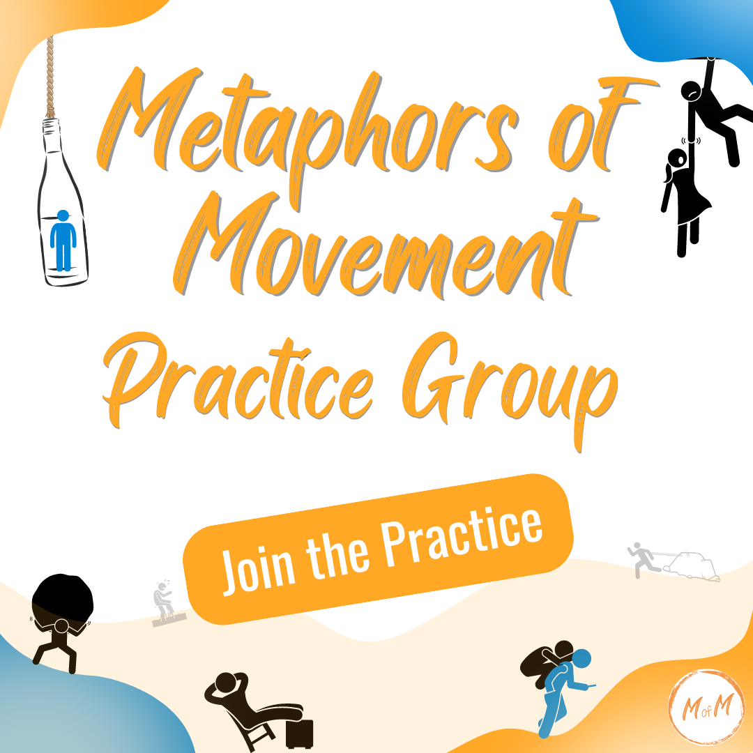 Metaphors of Movement Practice Group